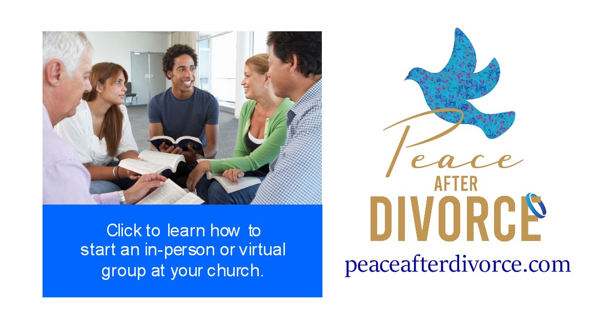Start a Group - Peace after Divorce